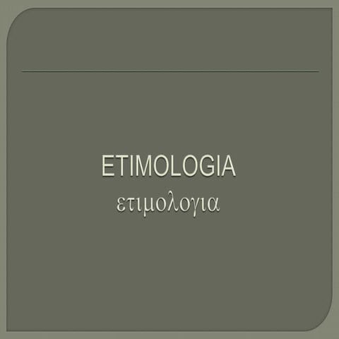 Etimologia | PPTX