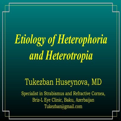 Etiology of heterophoria and heterotropia | PPT