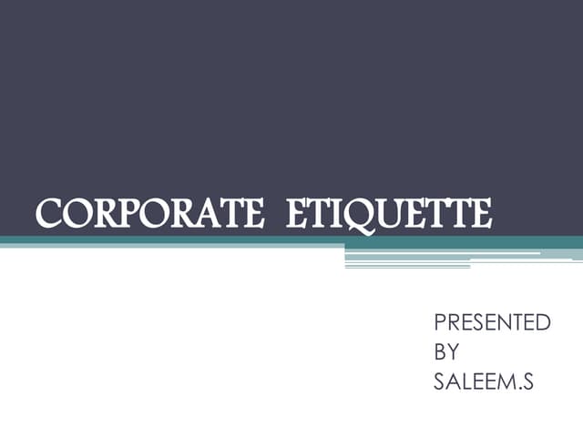 Business etiquettes(ppt) | PPTX