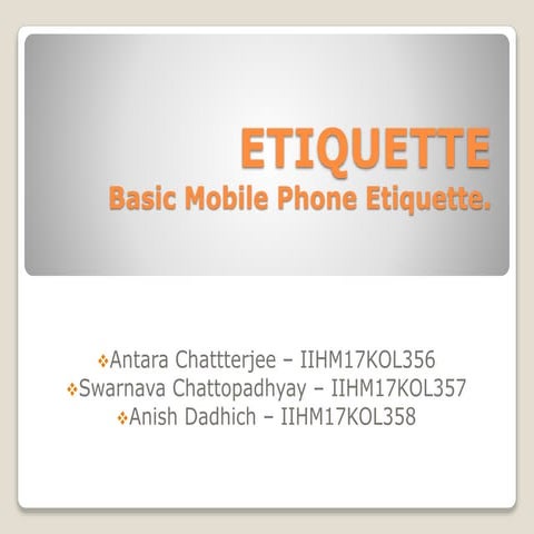 Basic Mobile Phone Etiquette ....Etiquette | PPTX