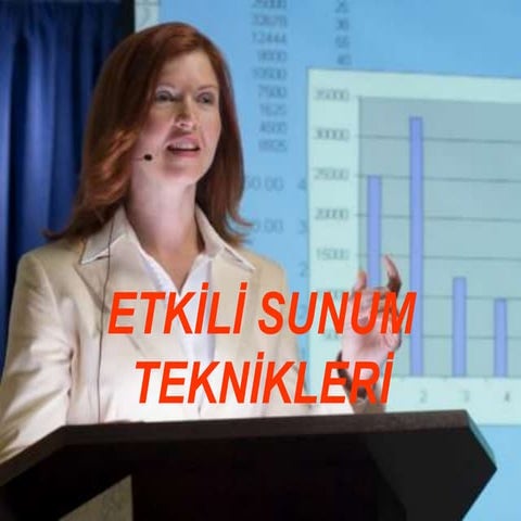 Etkili Sunum Teknikleri | PPT