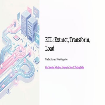ETL: Extract, Transform & Load Basics (The Backbone of Data Integration ...