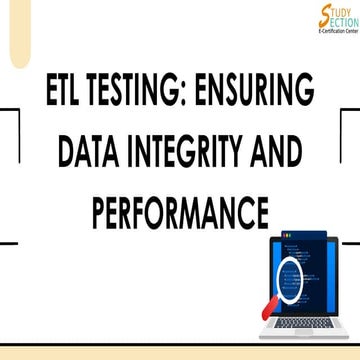 Etl Testing Ensuring Data Integrity And Performance Ppt