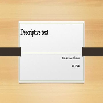 English Teaching Media - Descriptive text | PPT