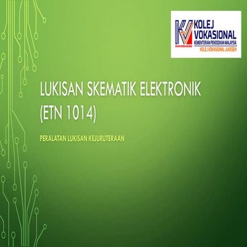 Lukisan Skematik Elektronik ETN 1014 - KP2.pdf