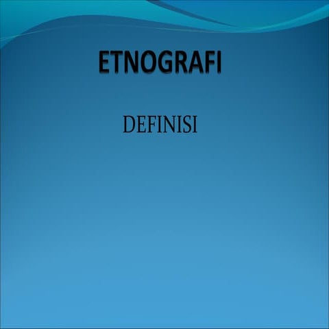 Kaedah penyelidikan-etnografi | PPTX