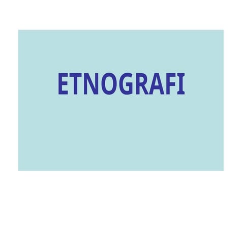 etnografi.ppt antropologi kelas sebelas 11 | PPT