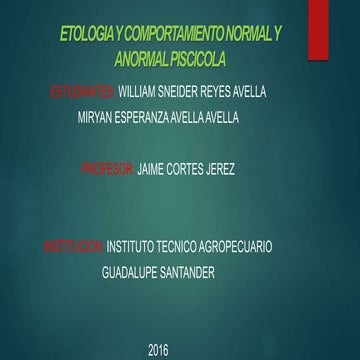Etologia y comportamiento normal y anormal piscicola miryan | PPTX
