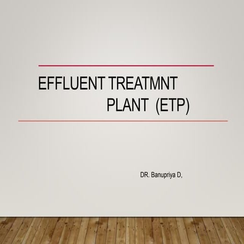 ETP- Effluent Treatment Plant | PPTX