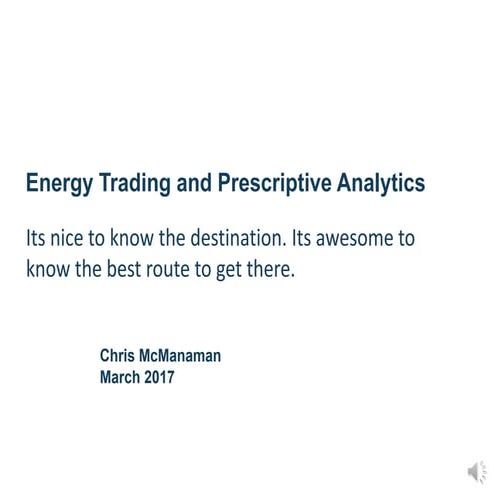 Energy Trading and Prescriptive Analytics | PDF