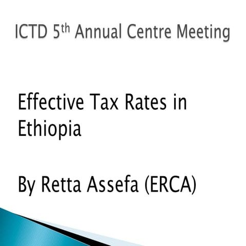 Effective Tax Rates in Ethiopia - By Retta Assefa (ERCA) | PDF