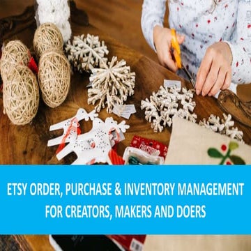 Etsy order, purchase & inventory management for creators, makers and ...
