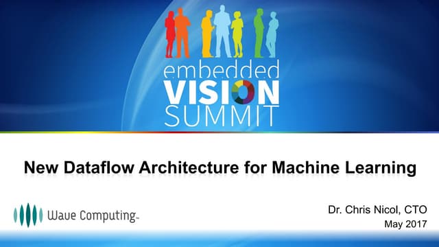 New Dataflow Architecture For Machine Learning A Presentation From