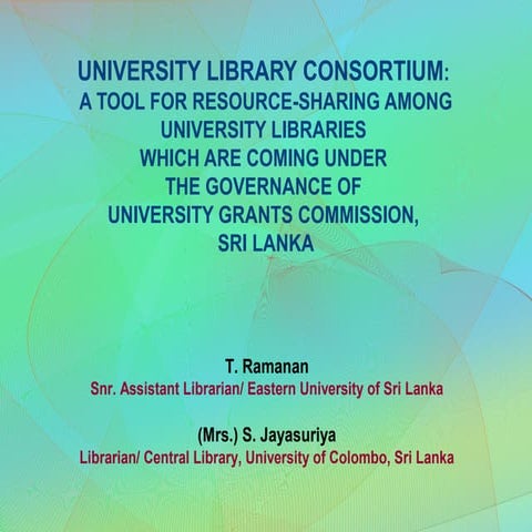 University Library Consortium in Sri Lanka | PPT
