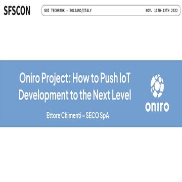 SFScon 22 - Ettore Chimenti - Oniro How an Open Source Project can ...