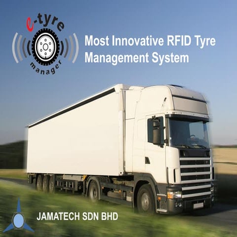 eTyre manager presentation by JAMATECH SDN BHD | PDF