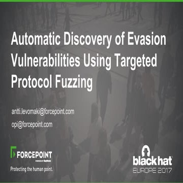 Eu 17-levomaki-automatic-discovery-of-evasion-vulnerabilities-using-targeted-protocol-fuzzing | PPT
