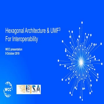 Hexagonal architecture and umf3 for interoperability | PPTX