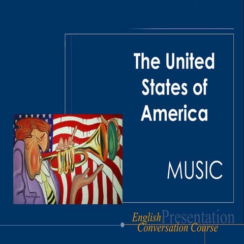 MUSIC of the US | PPTX