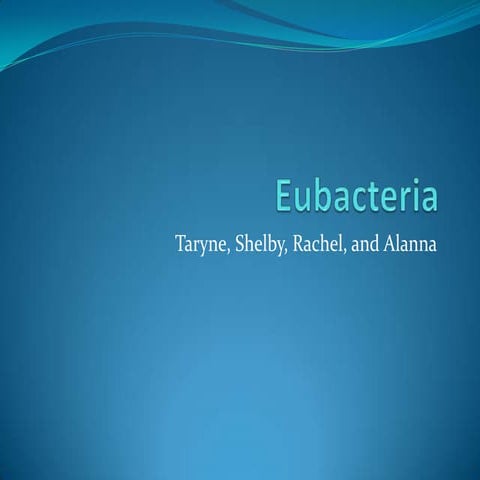 Eubacteria ppt | PPTX