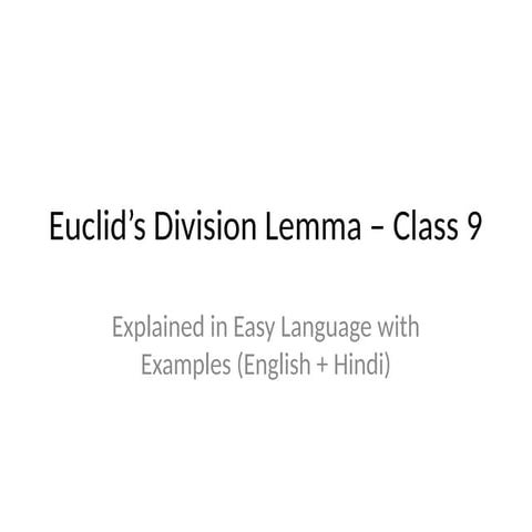 Euclid_Division_Lemma_Class9_Presentation.pptx