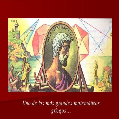 EUCLIDES de alejandria explicacion del cientifico | PPTX