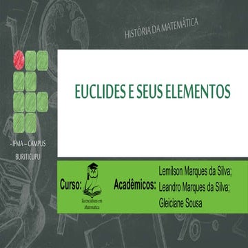 Euclides e seus Elementos - IFMA | PPTX