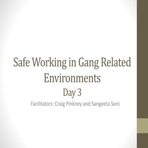 Safe Working in Gang Related Environments | PPTX