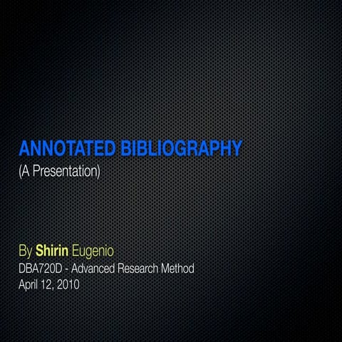 Eugenio S Final Presentation Material Results Of Annotated Bibliography ...