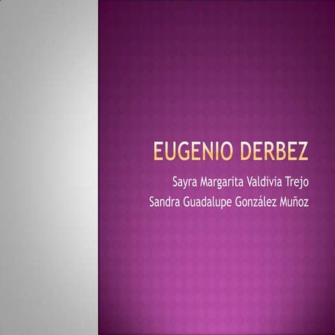 Eugenio derbez sayra sandy b2 | PPTX