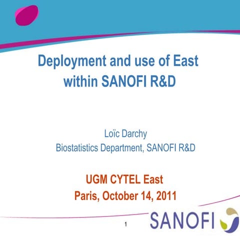 EUGM 2011 | DARCHY | Deployment & use of east within sanofi r & d | PDF