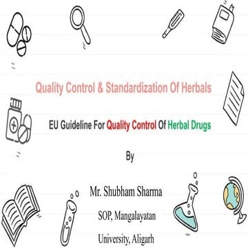EU Guidelines for quality control of Herbal drugs.pptx
