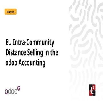 EU Intra-Community Distance Selling in the odoo Accounting | PPTX