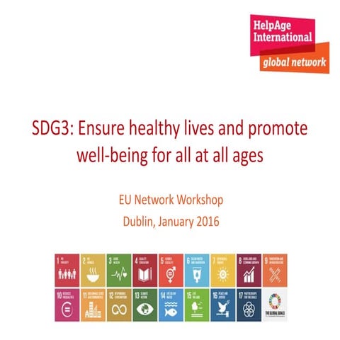 Ensure healthy lives and promote well-being for all at all ages | PPTX