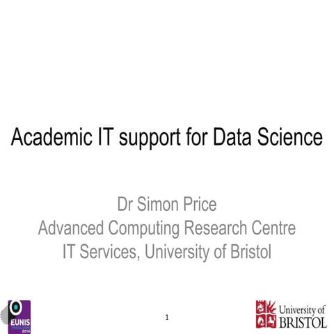 Academic IT support for Data Science | PPT