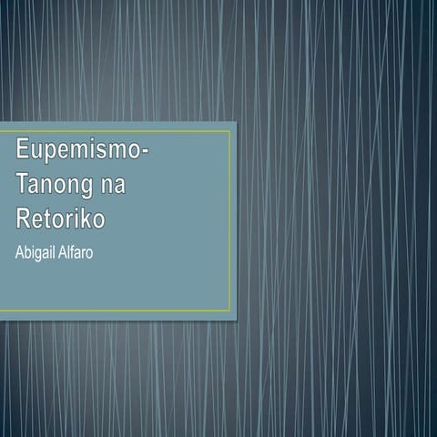 Eupemismo tanong na retoriko | PPTX