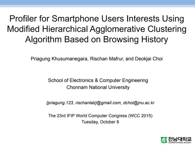 Profiler For Smartphone Users Interests Using Modified Hierarchical Agglomerative Clustering