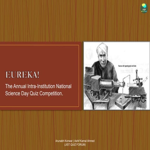 Eureka! Mains - National Science Day Quiz | PPTX