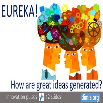 Eureka! How are great ideas generated? | PPT
