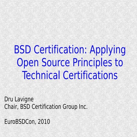 BSD Certification: A Case Study in Open Source Community | PDF