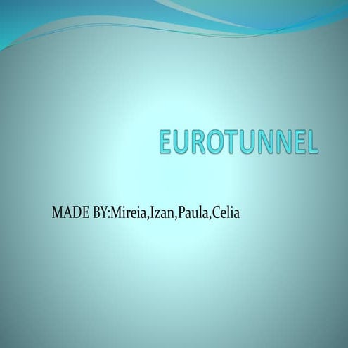 Eurotunnel | PPTX