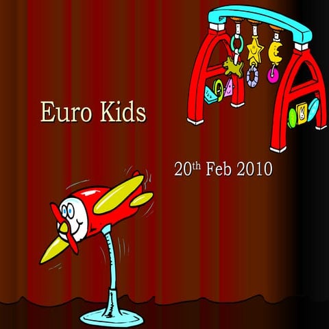 Euro kids | PPT