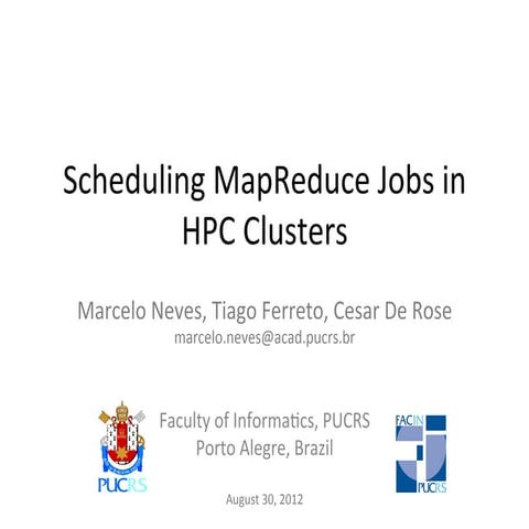 Scheduling Mapreduce Jobs In Hpc Clusters Ppt 
