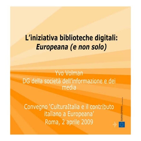 1. La digitalizzazione: progetti europei e standard | PPT