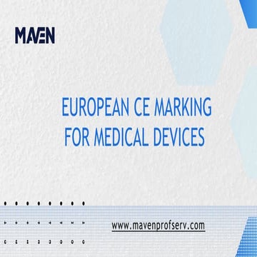 CE Marking for Medical Devices: Europe’s Pathway | PPT