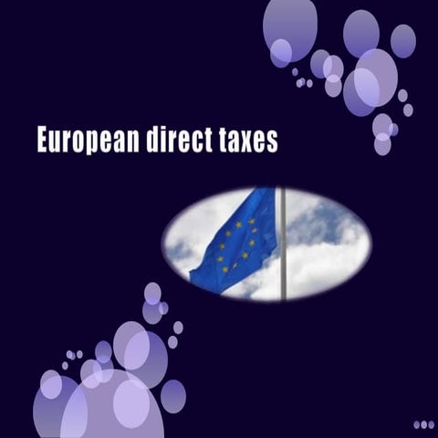 European direct taxes | PPTX