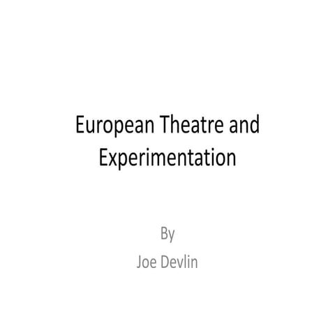 European experimental theatre | PPTX