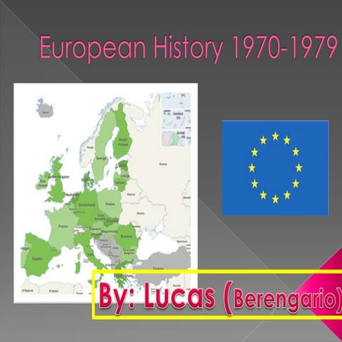 European history 1970 1979 | PPTX