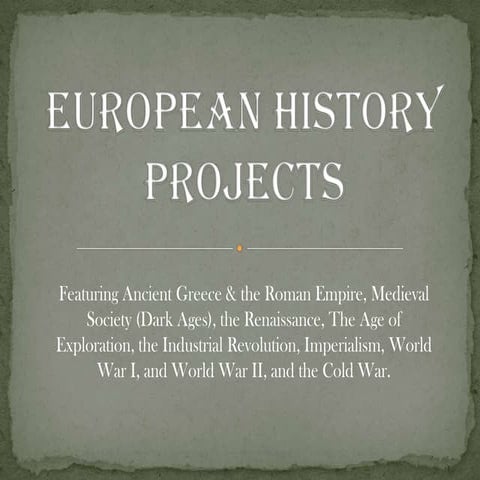European History Projects | PPTX
