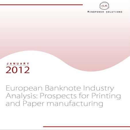 European Banknote Industry - Prospects for Printing and Paper ...